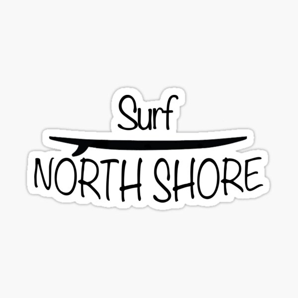 "SURF NORTH SHORE - The Summer Surf Club" Sticker for Sale by ...