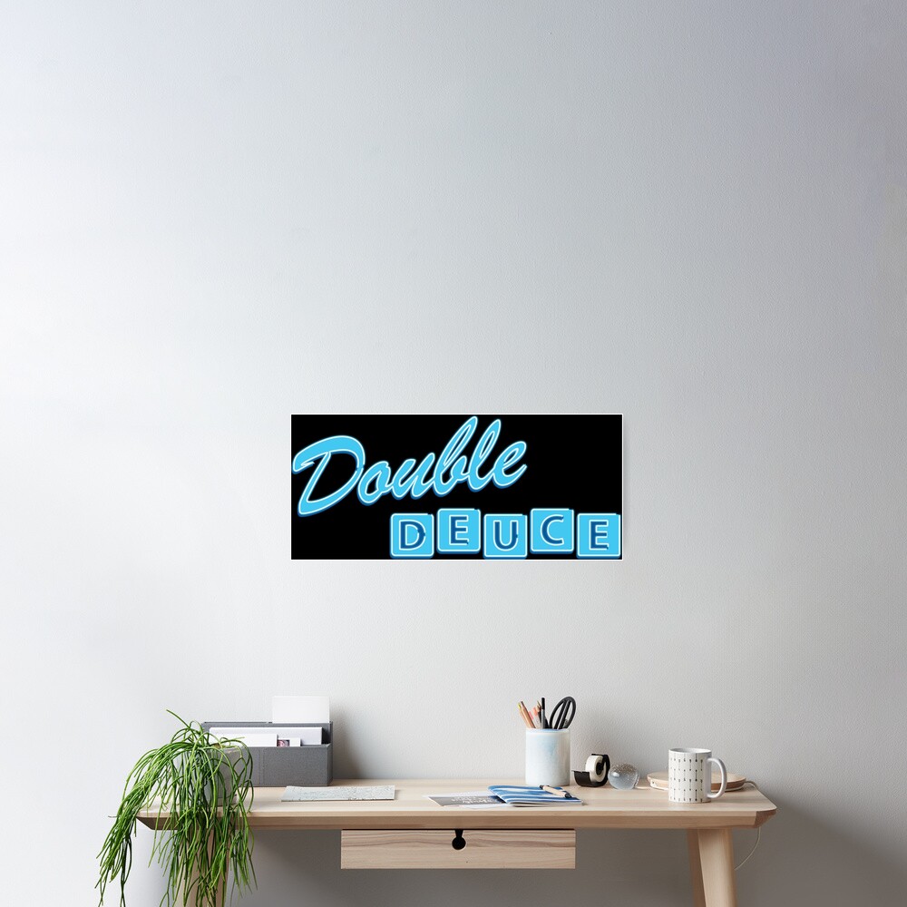 "Double Deuce Neon" Poster for Sale by bongshanks | Redbubble