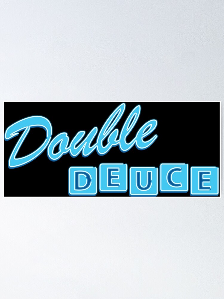 "Double Deuce Neon" Poster for Sale by bongshanks | Redbubble