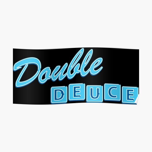 "Double Deuce Neon" Poster for Sale by bongshanks | Redbubble