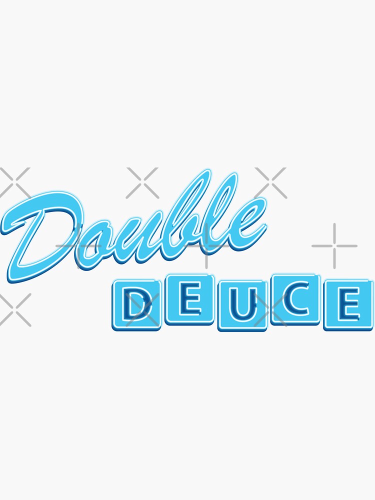 "Double Deuce Neon" Sticker for Sale by bongshanks | Redbubble