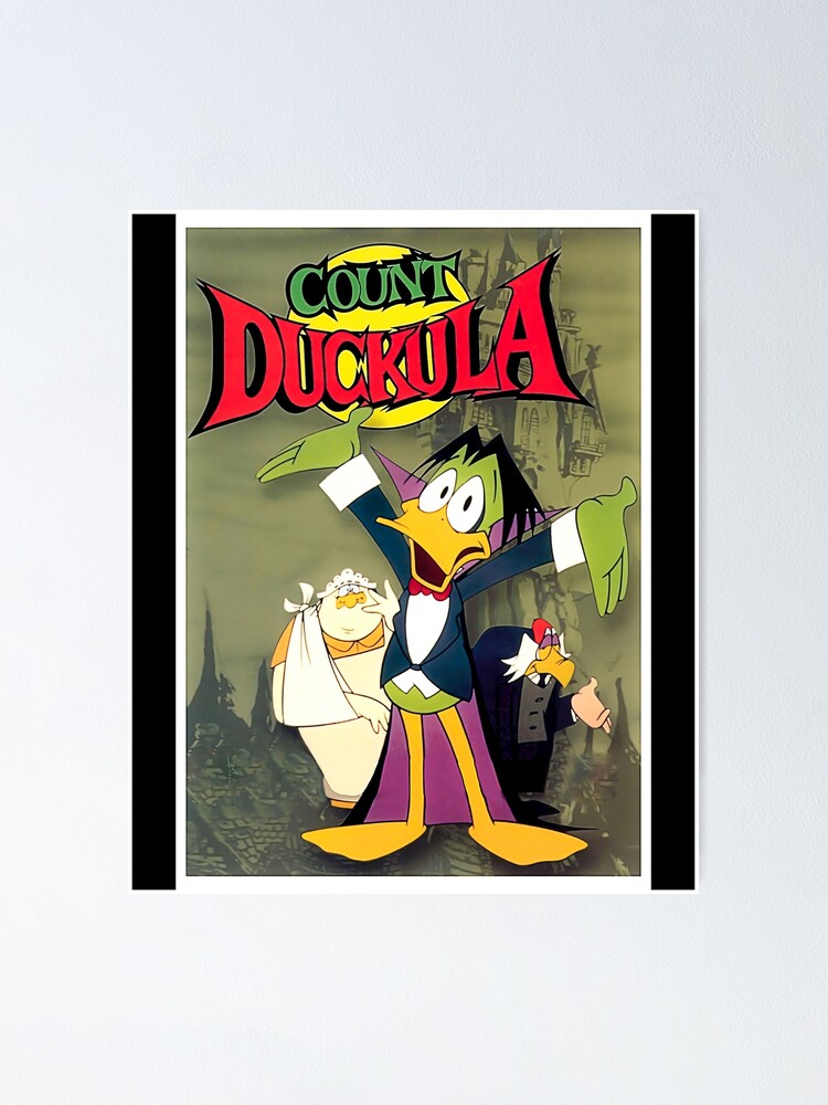 "Count Duckula Count Dracula Poster and Sticker Poster" Poster for Sale ...