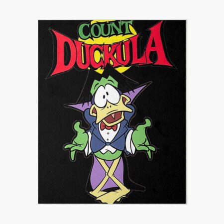 "Count Duckula Count Duckula Count Duckula" Art Board Print by ...