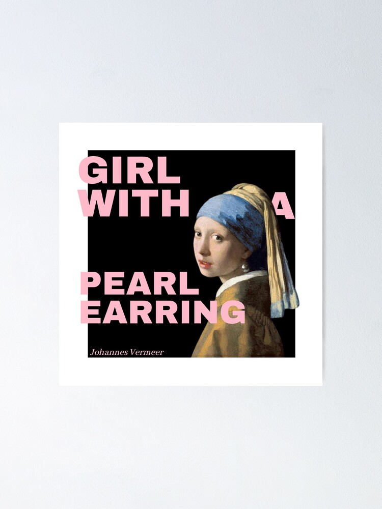 "Girl with a Pearl Earring" Poster for Sale by kplow2000 | Redbubble