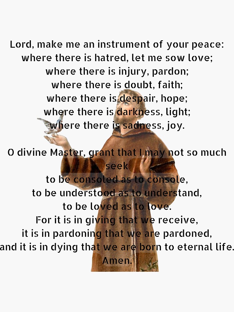 "Peace Prayer of Saint Francis of Assisi | Make Me an Instrument of ...