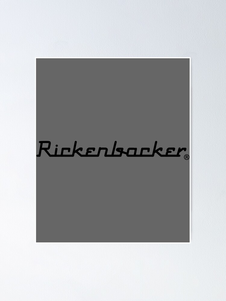 "Rickenbacker. Classic" Poster for Sale by DonnaPiercgg | Redbubble
