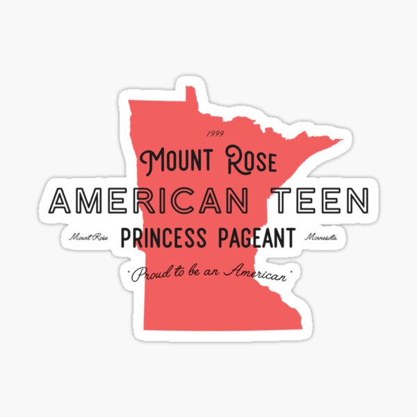 "Mount Rose American Teen Princess Pageant" Sticker for Sale by ...
