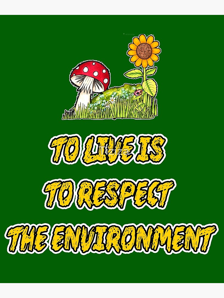 "protect nature for future generations, save planet keep it green ...