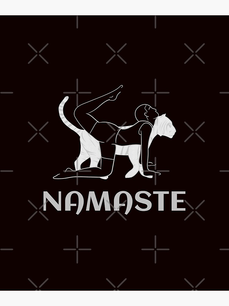 "yoga tiger pose, with namaste message" Poster for Sale by ydsdesigns ...