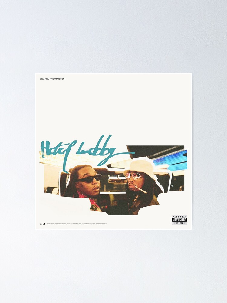 "Hotel Lobby (Unc And Phew)Quavo & Takeoff)" Poster for Sale by ...