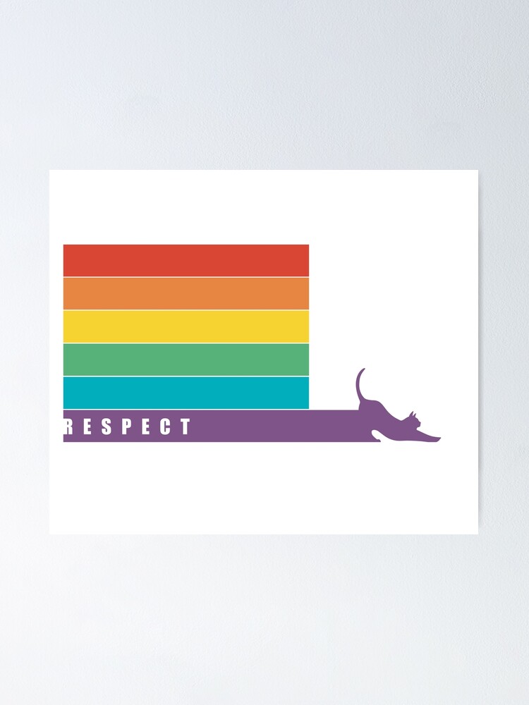 "pride flag with cat, respect" Poster for Sale by clemsarts | Redbubble