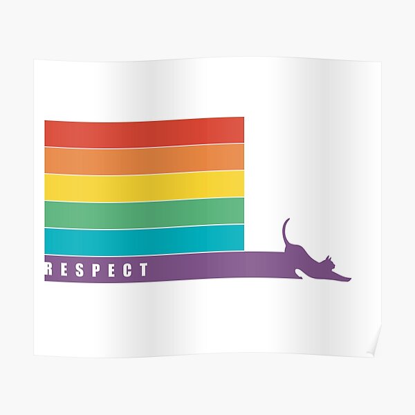 "pride flag with cat, respect" Poster for Sale by clemsarts | Redbubble