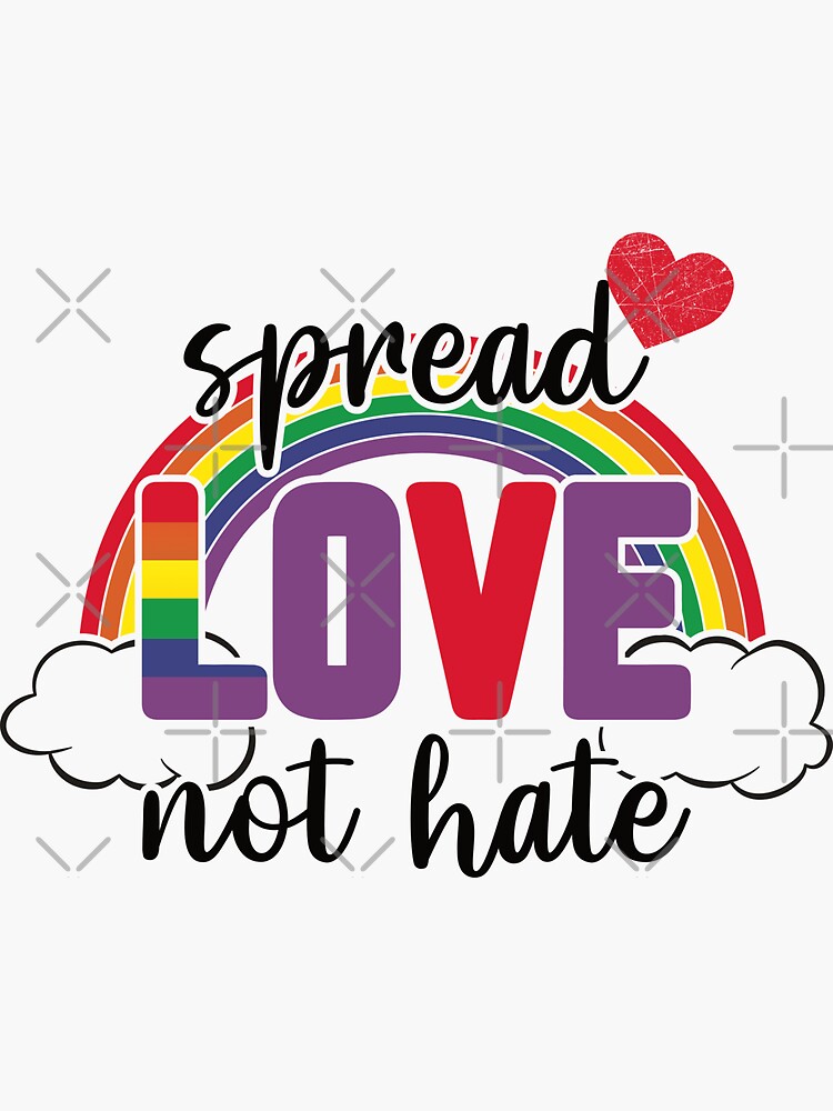 "Love Not Hate LGBTQ" Sticker by desireedickens | Redbubble