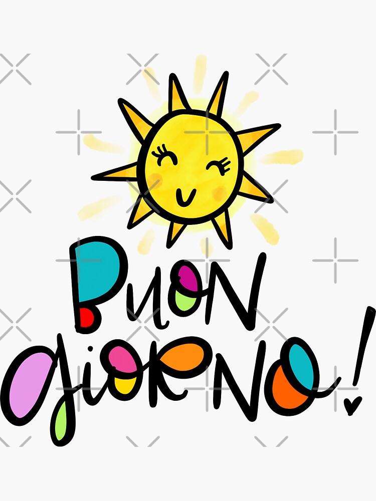 "Buon Giorno Sunshine" Sticker for Sale by paisleyinparis | Redbubble