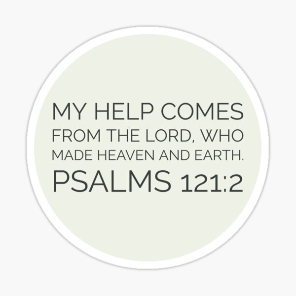 "Psalms 121:2 Bible Verse" Sticker for Sale by Augustine98 | Redbubble