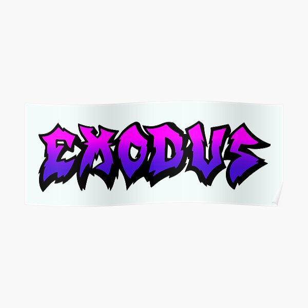 "Exodus Band Logo" Poster for Sale by SihnoXOnhis | Redbubble