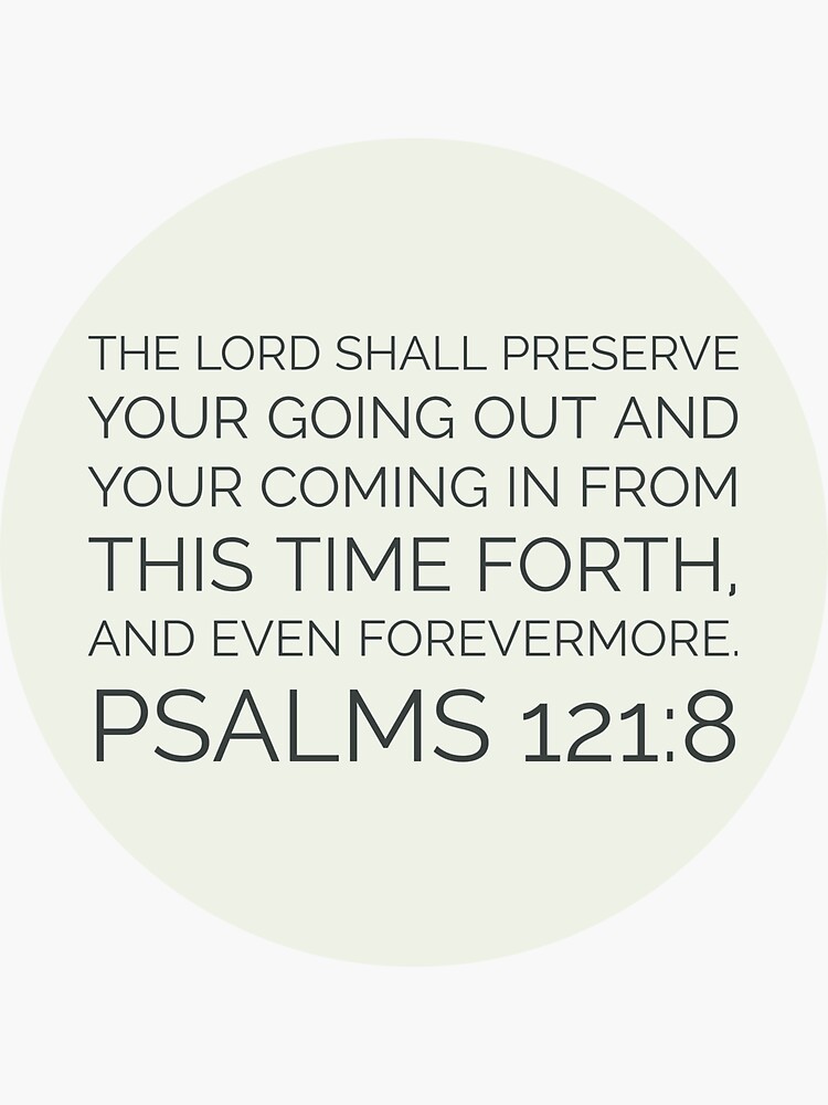 "Psalms 121:8 Bible Verse" Sticker for Sale by Augustine98 | Redbubble