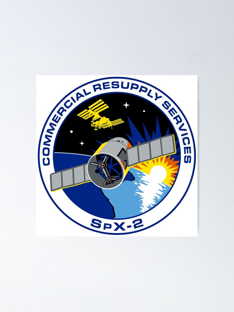 "NASA/SpaceX Commercial Resupply Services CRS-2 (SpX-2) Mission Patch" Poster for Sale by ...