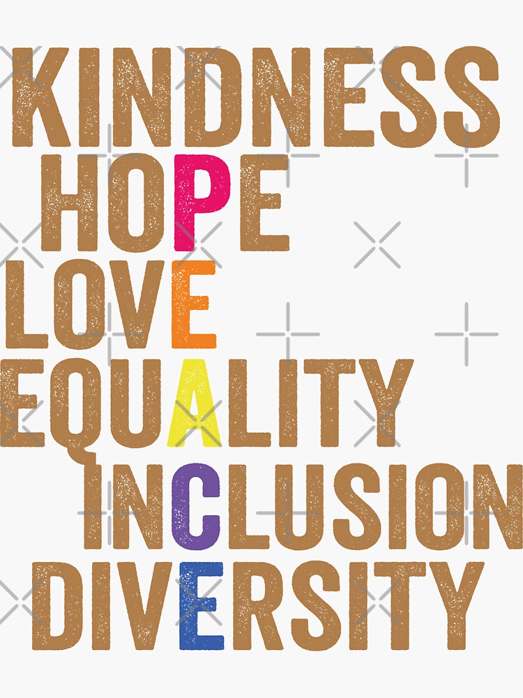 "Peace Love Diversity Inclusion Equality Human Rights" Sticker for Sale ...