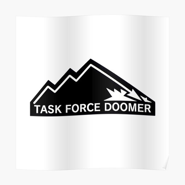 "TASK FORCE DOOMER Sticker" Poster for Sale by Dast14 | Redbubble