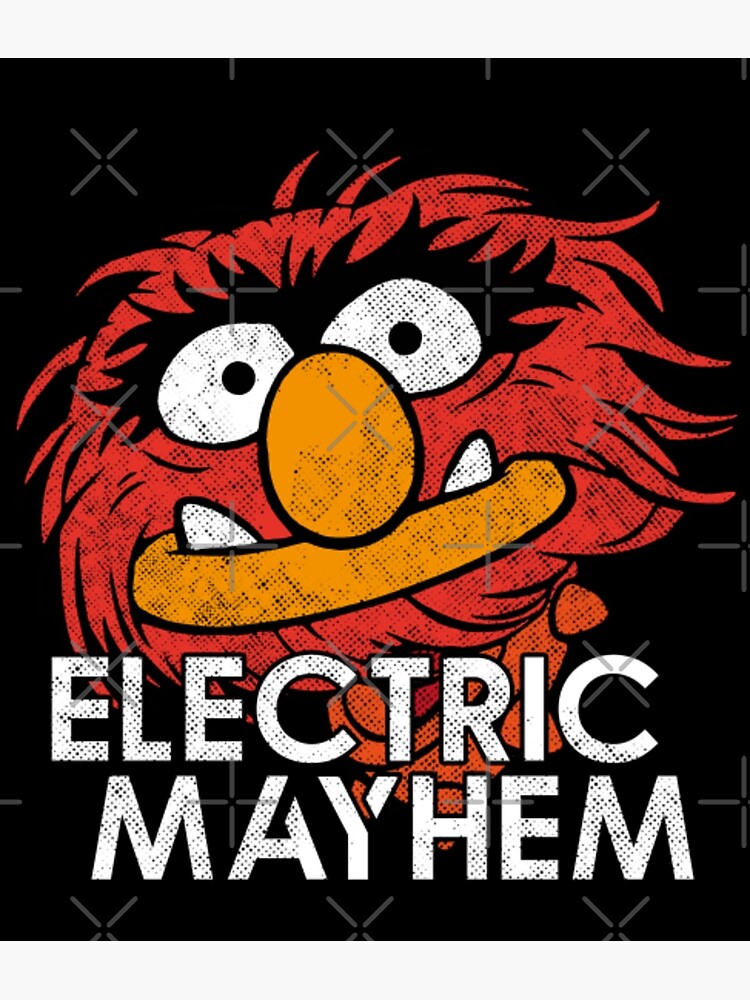 "Electric Mayhem " Poster for Sale by DanielleFrost | Redbubble