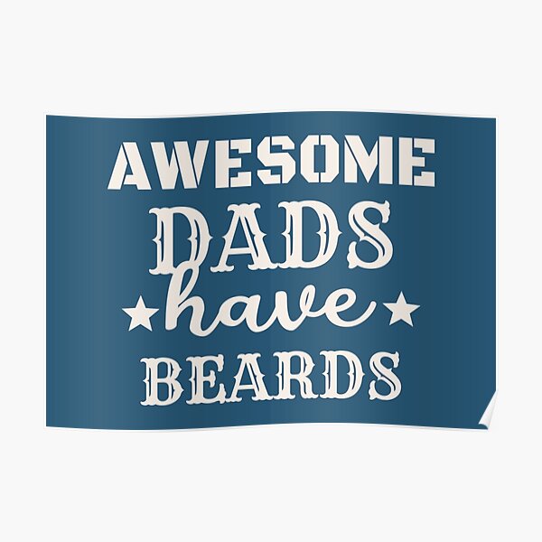 "Awesome Dads Have Beards White Text Design, Great Design For Cool Dads ...
