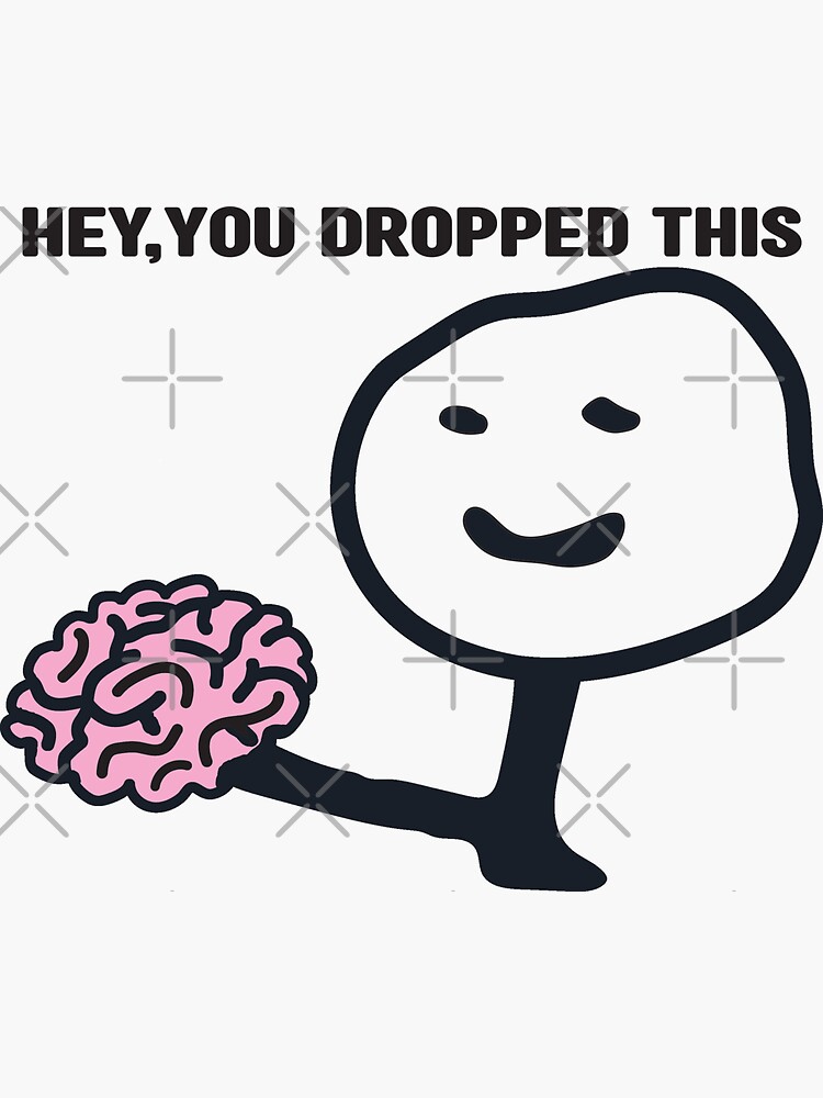 " Hey You Dropped This Funny Sticker, Sarcastic Sticker" Sticker for ...
