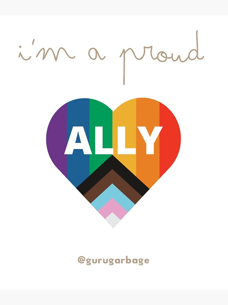 "Proud LGBTQ Ally Rainbow Heart Pridewear" Poster for Sale by ...
