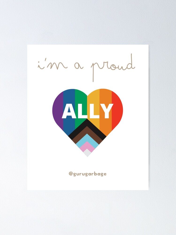 "Proud LGBTQ Ally Rainbow Heart Pridewear" Poster for Sale by ...