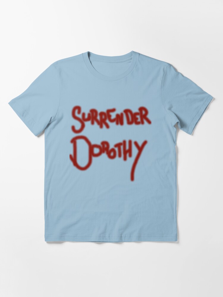 "Surrender, Dorothy!" T-shirt for Sale by Jayca | Redbubble | dorothy t ...