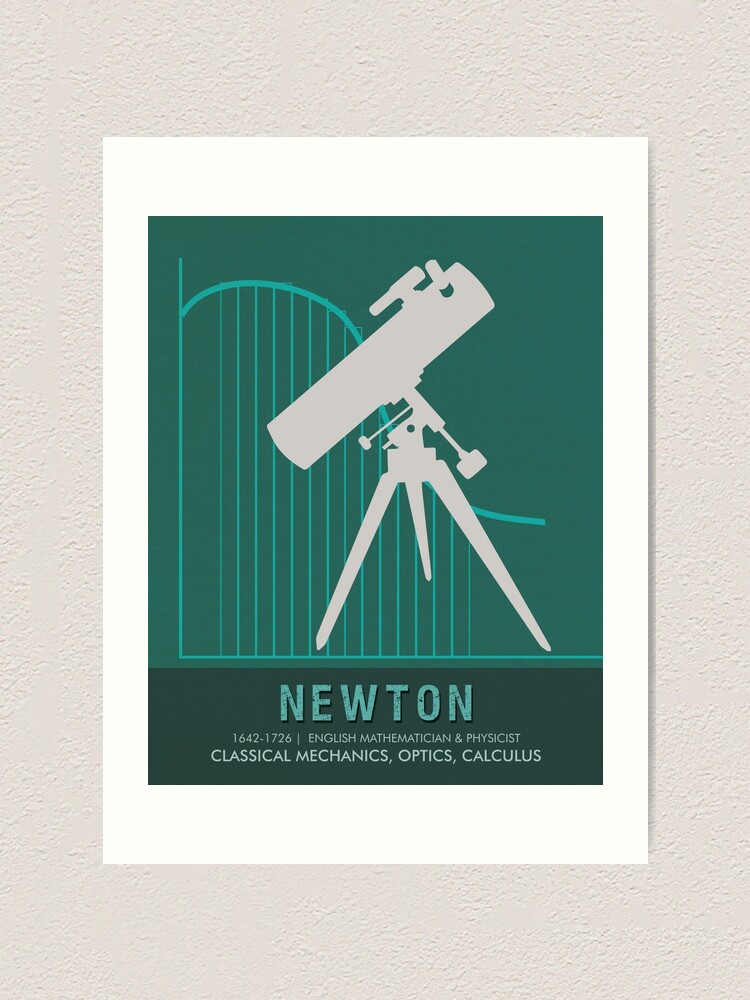 "Science Posters - Sir Isaac Newton - Physicist, Mathematician ...
