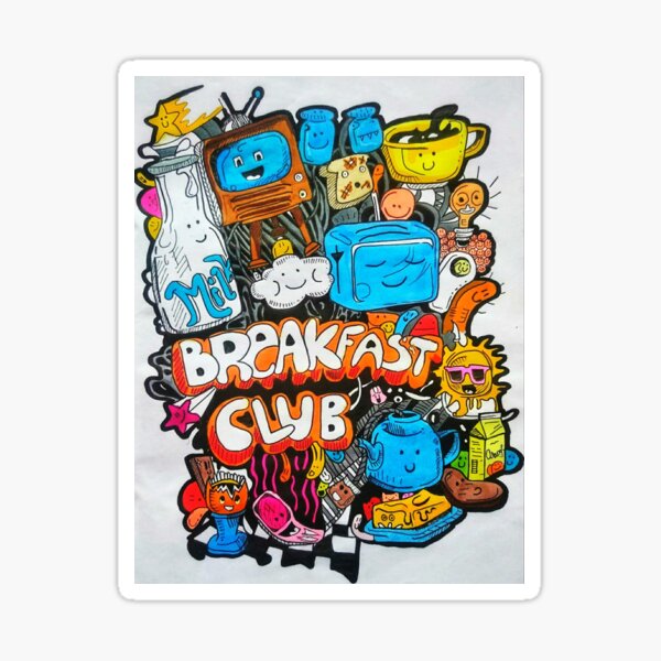 "BREAKFAST CLUB doodle" Sticker for Sale by BushraMPathan | Redbubble