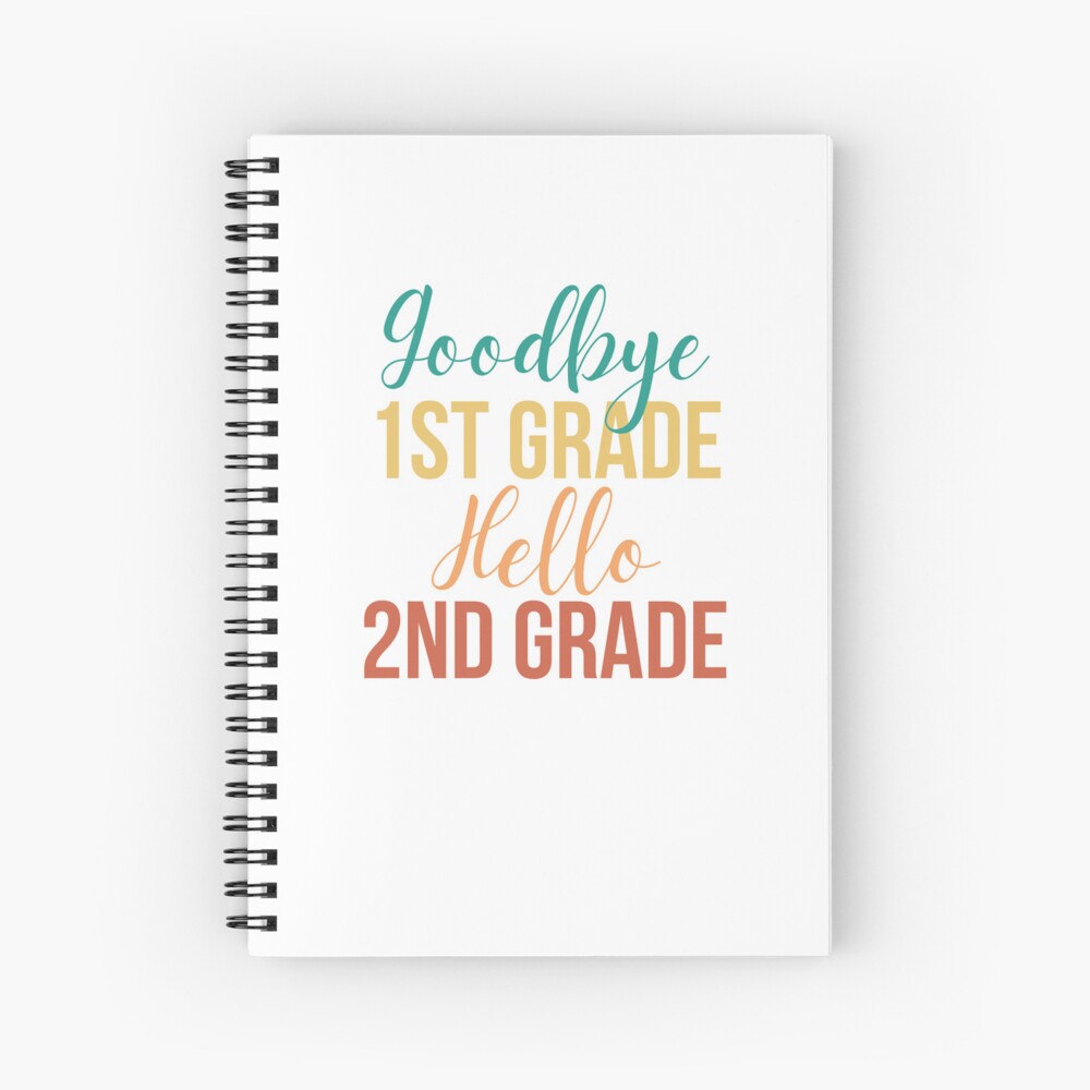 Cuaderno de espiral «Adiós Primer Grado Hola Segundo Grado | Adiós 1er ... Cuaderno de espiral «Adiós Primer Grado Hola Segundo Grado | Adiós 1er ...
