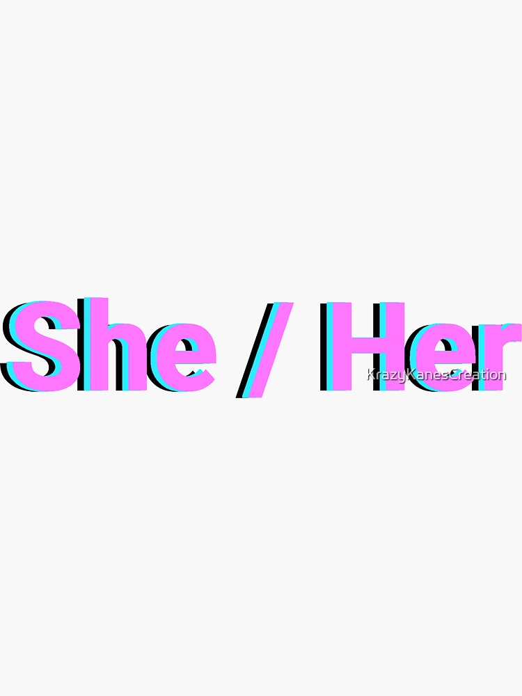 "She/Her " Sticker for Sale by mission-T | Redbubble