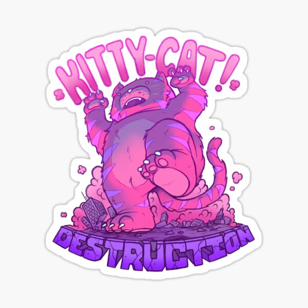 "Kitty Cat Destruction " Sticker for Sale by NoahDenten | Redbubble