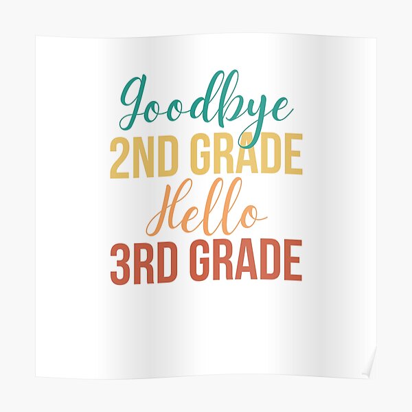 Póster «Adiós Segundo Grado Hola Tercer Grado | Adiós 2do Grado Hola ...