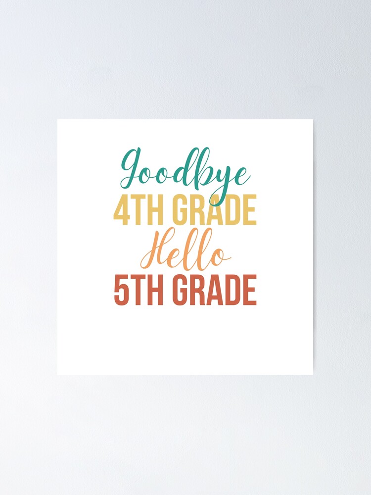 "Goodbye Fourth Grade Hello Fifth Grade | Goodbye 4th Grade Hello 5th ...