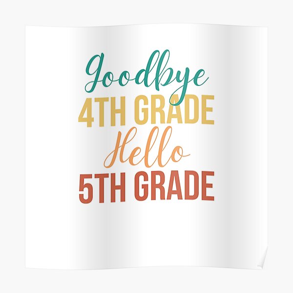 "Goodbye Fourth Grade Hello Fifth Grade | Goodbye 4th Grade Hello 5th ...