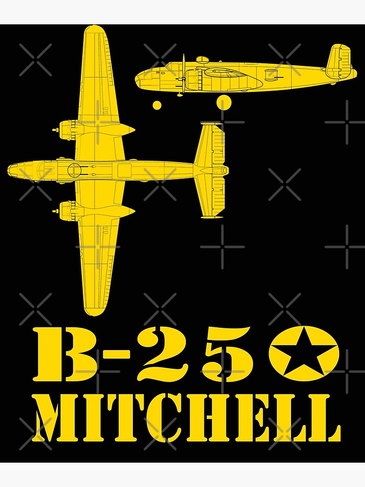 "B-25 Mitchell Airplane Bomber Airplane WW2 WWII" Poster for Sale by ...