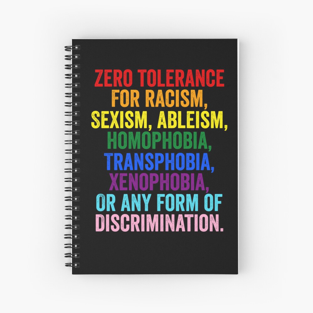 "Zero Tolerance For Racism, Sexism, Ableism, Homophobia, Transphobia ...
