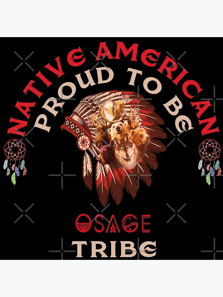 "Native American Proud To Be Osage Tribe" Poster for Sale by ZoldicShop ...