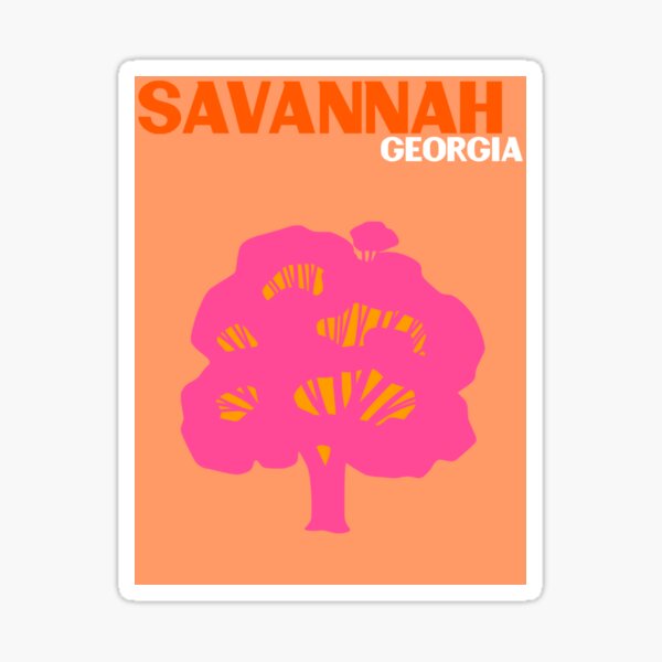 "SAVANNAH GEORGIA" Sticker for Sale by juliasantos5 | Redbubble