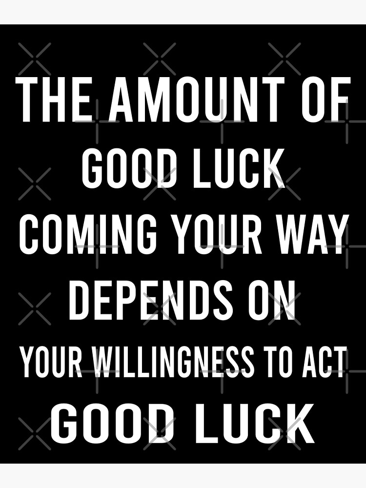 "The Amount of Good Luck Coming Your Way Good Luck Wishing, Best Of ...