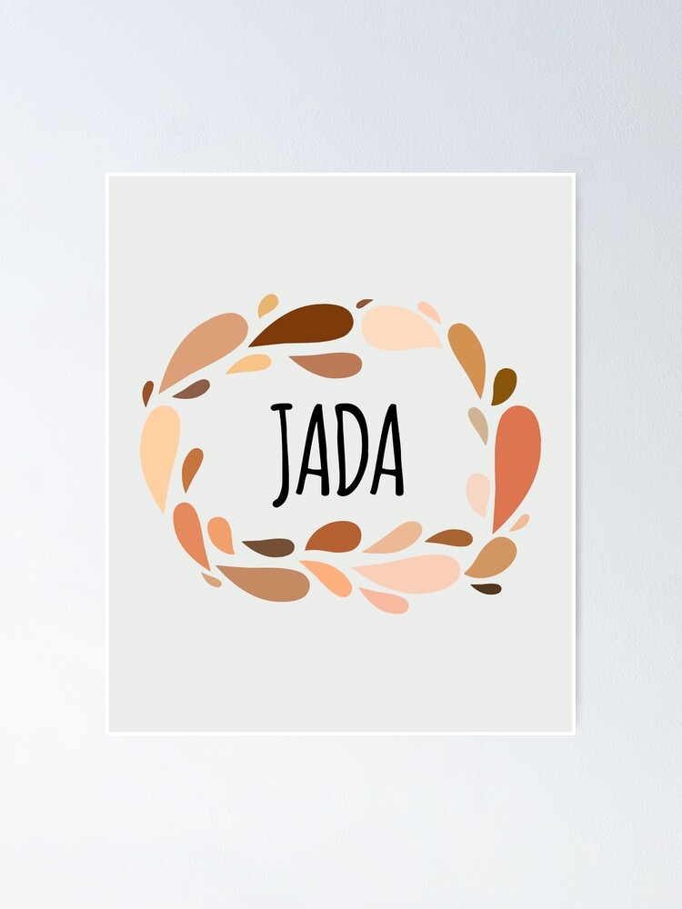 "Jada - Names for Wife Daughter and Girl" Poster for Sale by kindxinn ...