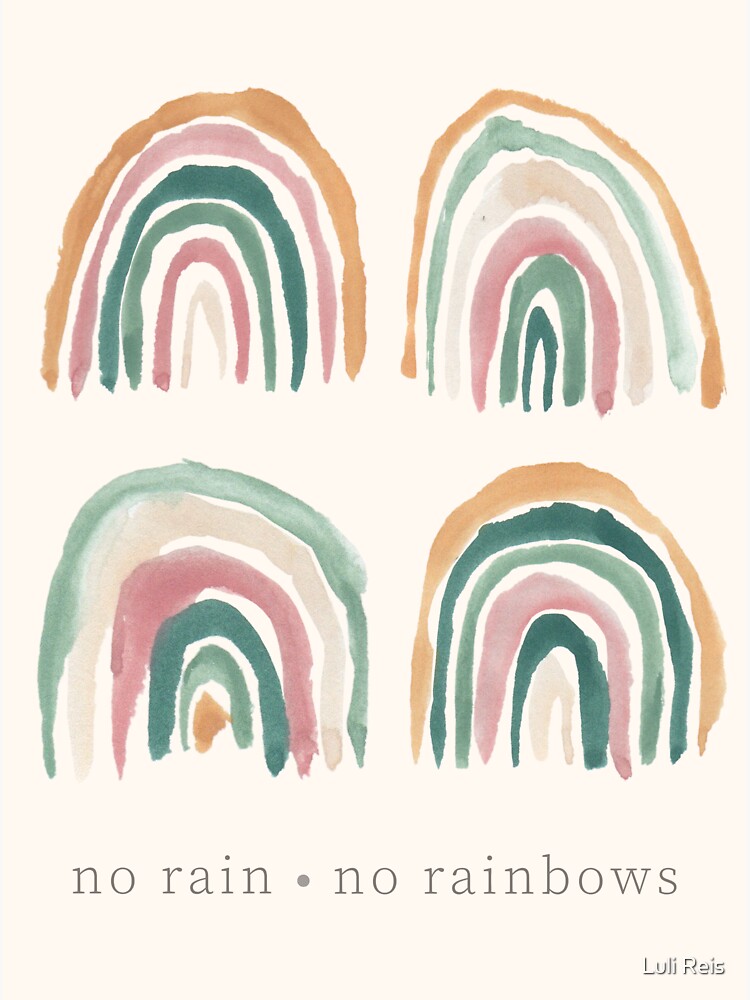 "No Rain, No Rainbow" Sticker for Sale by lulireis | Redbubble