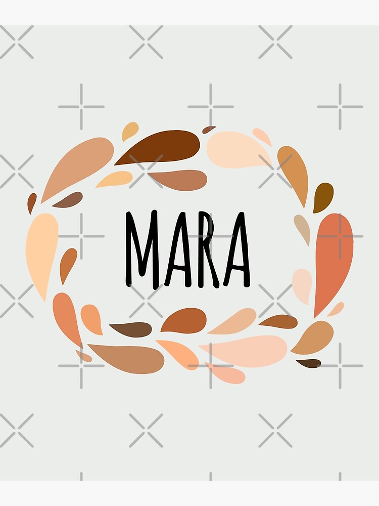 Póster «Mara - Nombres para Esposa Hija y Niña» de kindxinn | Redbubble