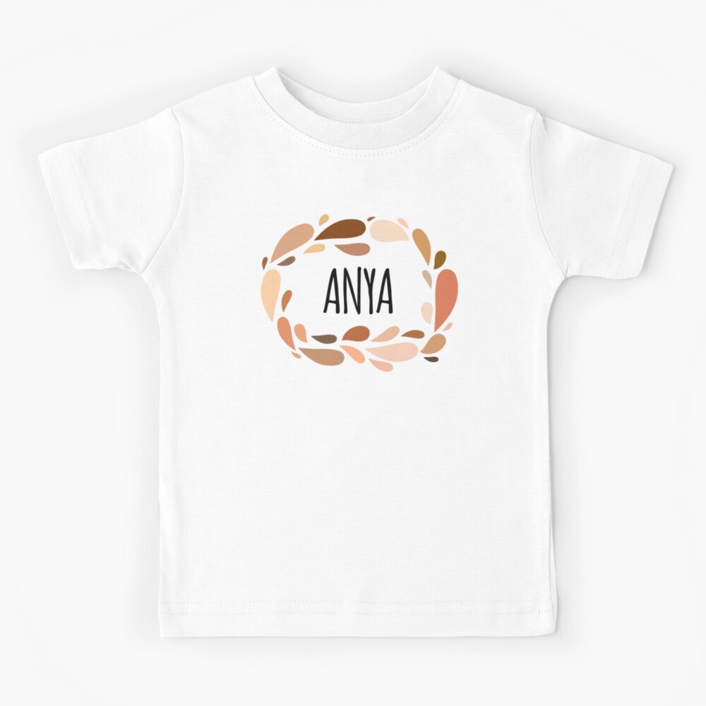 "Anya - Names for Wife Daughter and Girl" Kids T-Shirt for Sale by ...