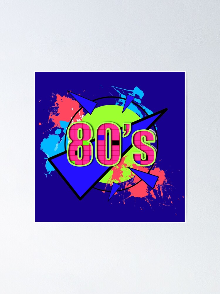 "80s nostalgia retro paint splash design" Poster for Sale by ...