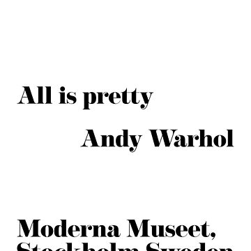 "All Is Pretty, Andy, Artist, Museum Poster" Poster for Sale by ...
