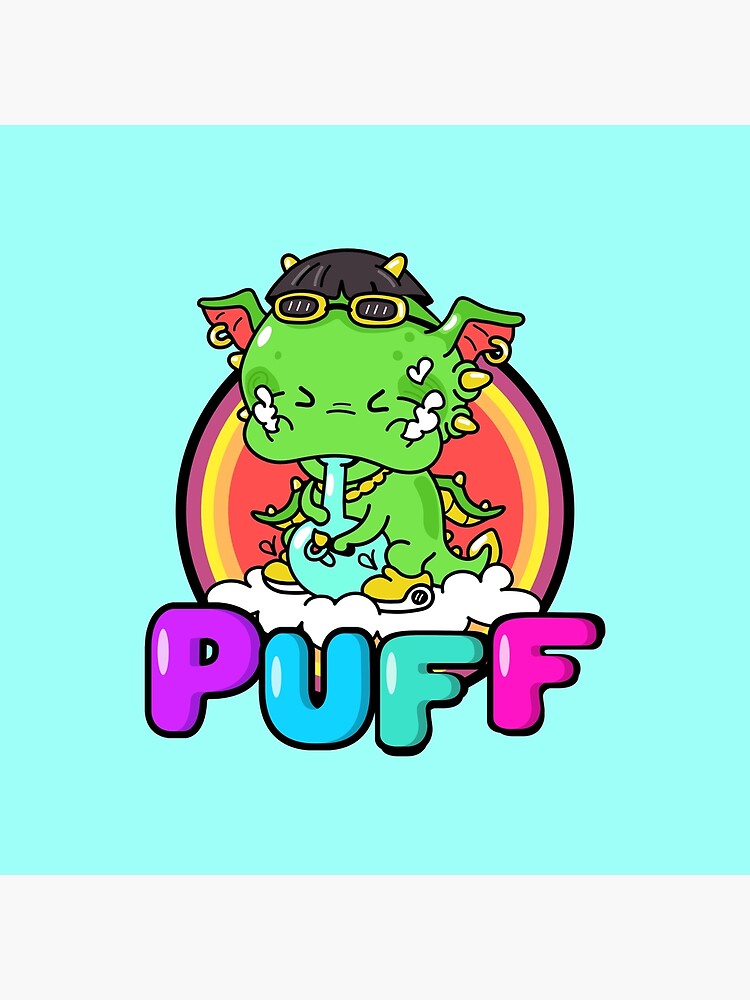 "Puffy puff the magical Dragon - magical weed smoking dragon" Poster ...